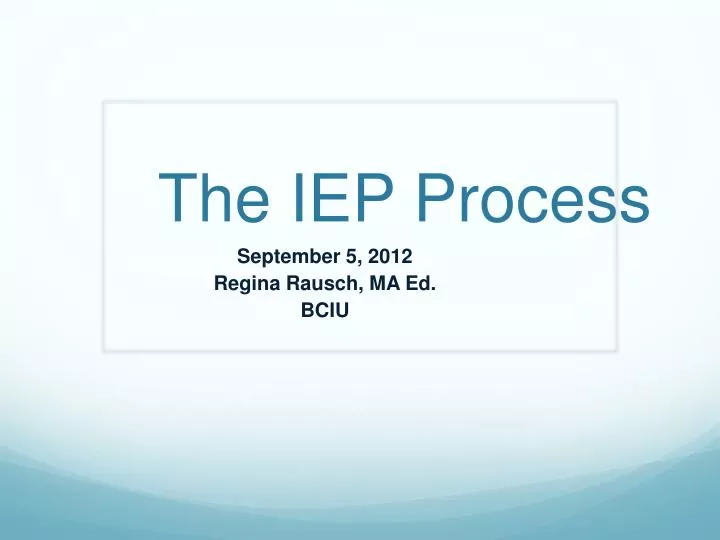 PPT - The IEP Process PowerPoint Presentation, free download - ID:3882032