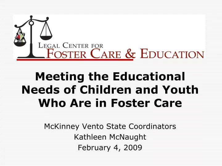 PPT - Meeting the Educational Needs of Children and Youth Who Are in ...