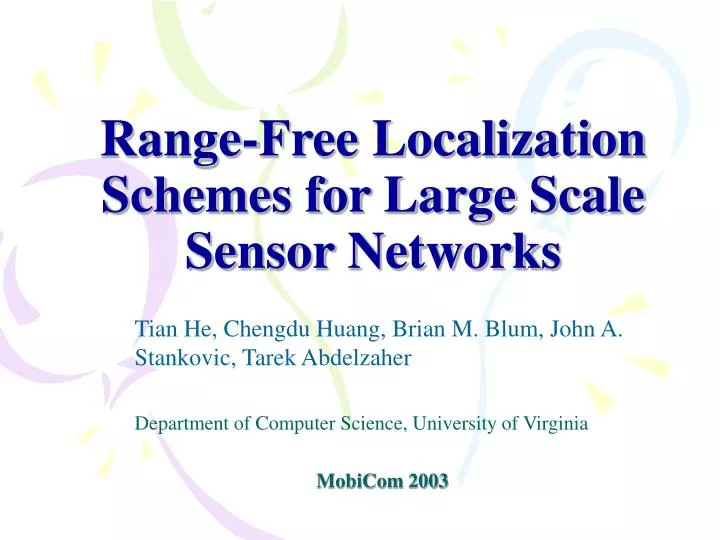Ppt Range Free Localization Schemes For Large Scale Sensor Networks Powerpoint Presentation