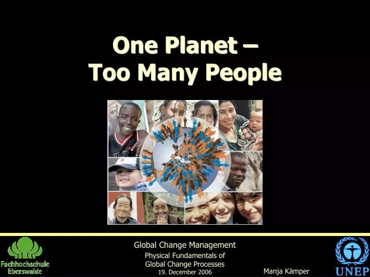 PPT - One Planet – Too Many People PowerPoint Presentation - ID:3884492
