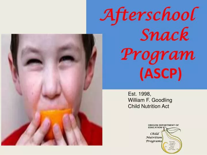 PPT - Afterschool Snack Program (ASCP) PowerPoint Presentation, free ...