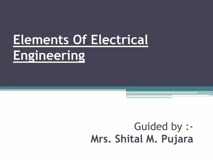 PPT - Elements Of Electrical Engineering PowerPoint Presentation, free ...