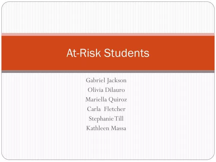 PPT - At-Risk Students PowerPoint Presentation, free download - ID:3885061