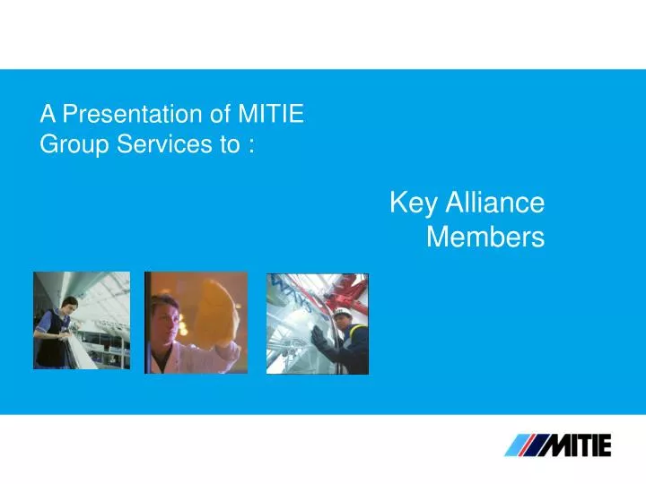 PPT - A Presentation of MITIE Group Services to : PowerPoint ...