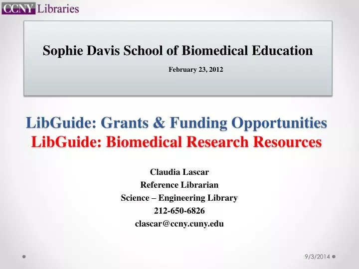 PPT - LibGuide : Grants & Funding Opportunities LibGuide : Biomedical ...