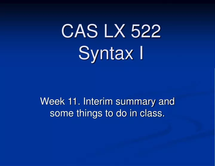 PPT - CAS LX 522 Syntax I PowerPoint Presentation, free download - ID ...