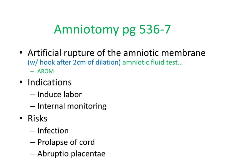 PPT - Birth Related Procedures Term: AROM- artificial rupture of ...