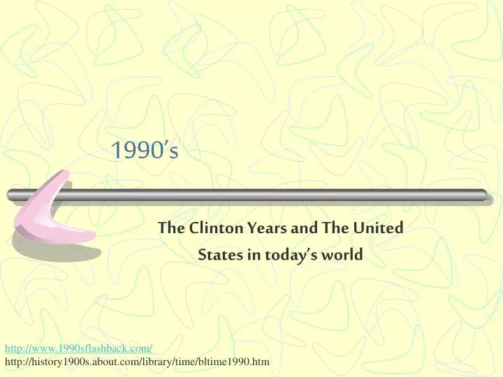 PPT - 1990’s PowerPoint Presentation, free download - ID:3886592