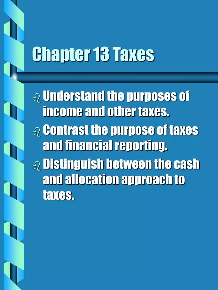 PPT - Chapter 13 Taxes PowerPoint Presentation, free download - ID:3886734