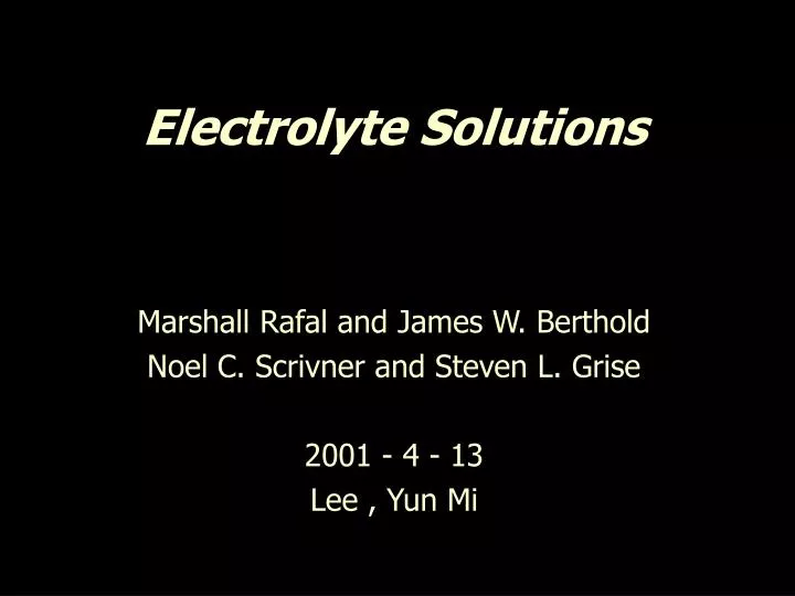 PPT - Electrolyte Solutions PowerPoint Presentation, free download - ID ...