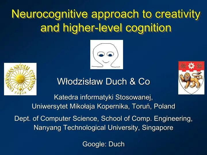 PPT - Neurocognitive approach to creativity and higher-level cognition ...