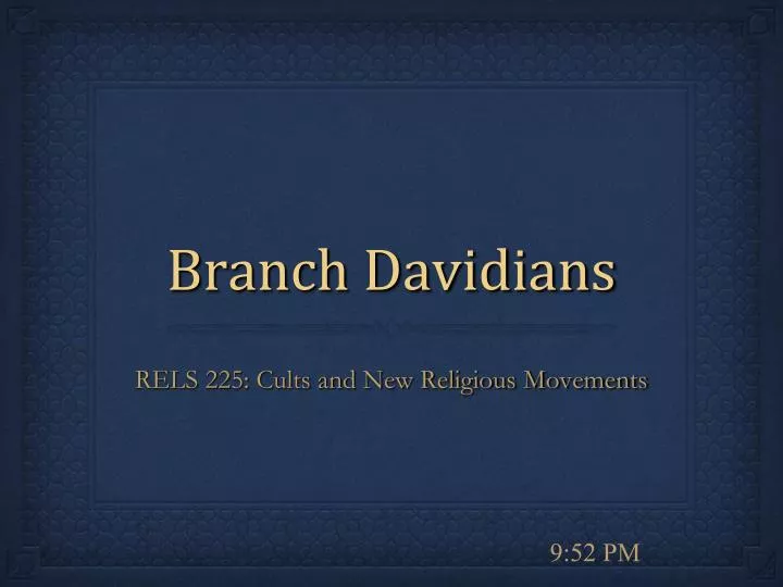 PPT - Branch Davidians PowerPoint Presentation, free download - ID:3888125