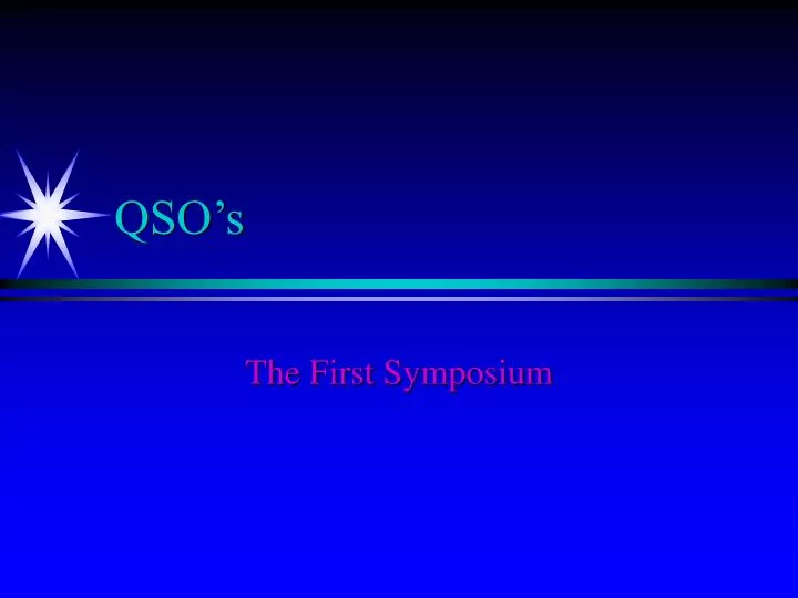 PPT - QSO’s PowerPoint Presentation, free download - ID:3889862