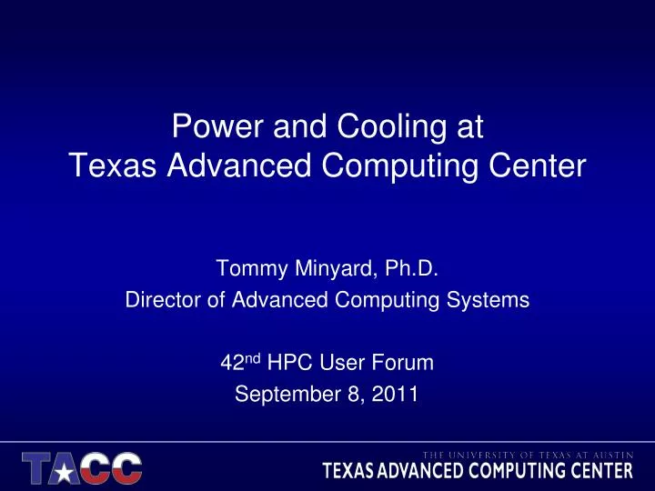 PPT - Power and Cooling at Texas Advanced Computing Center PowerPoint ...