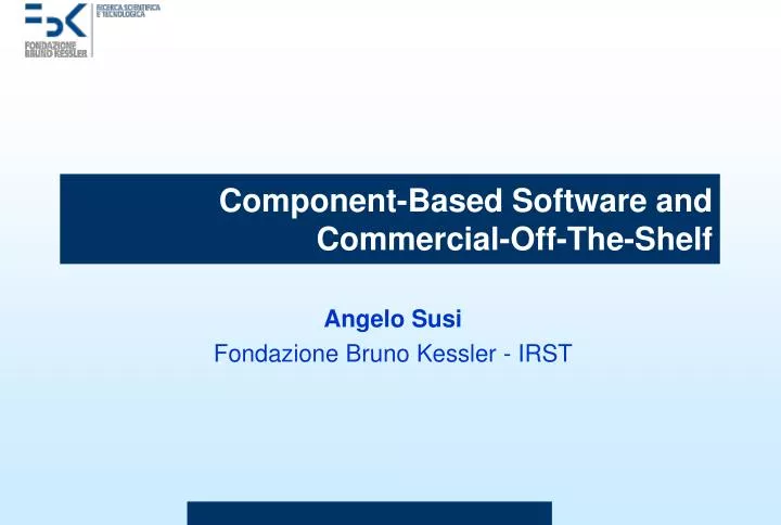 PPT - Component-Based Software and Commercial-Off-The-Shelf PowerPoint ...