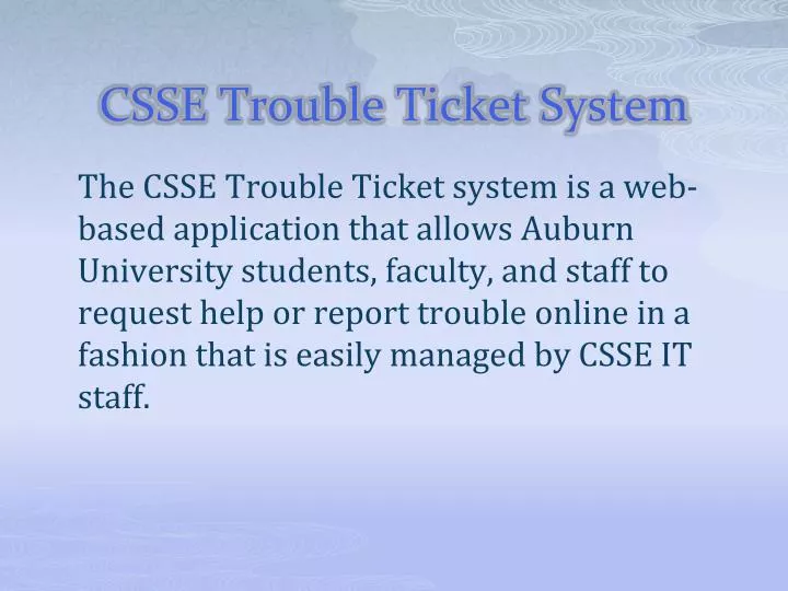 PPT - CSSE Trouble Ticket System PowerPoint Presentation, free download ...