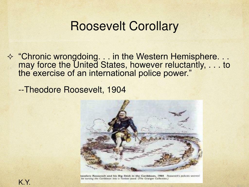 PPT - Panama Canal & Roosevelt Corollary vs. Taft Dollar Diplomacy ...