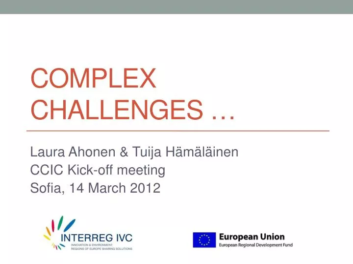 PPT - Complex challenges … PowerPoint Presentation, free download - ID ...