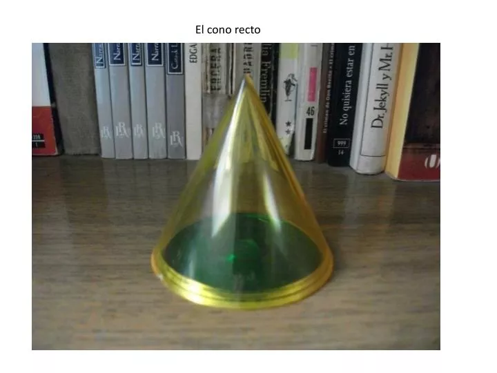 PPT - El cono recto PowerPoint Presentation, free download - ID:3891551