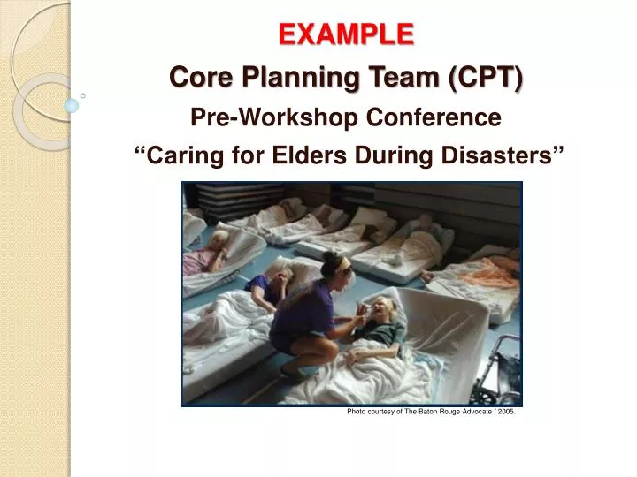 PPT - EXAMPLE Core Planning Team (CPT) Pre-Workshop Conference “Caring ...