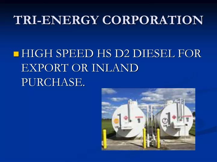PPT - TRI-ENERGY CORPORATION PowerPoint Presentation, free download ...
