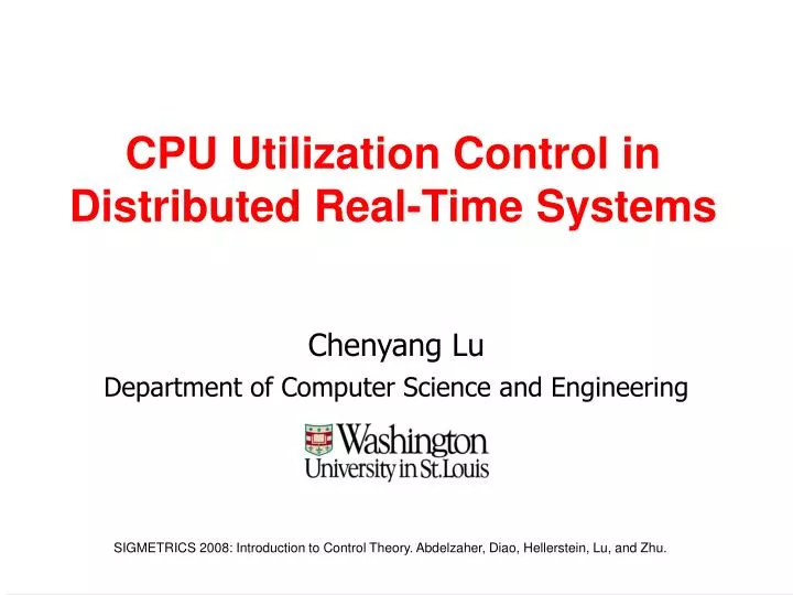 PPT - CPU Utilization Control in Distributed Real-Time Systems PowerPoint Presentation - ID:3893738