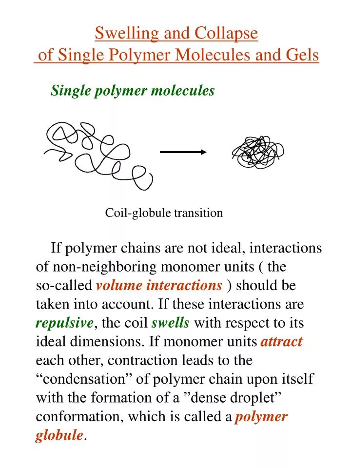 PPT - Swelling and Collapse of Single Polymer Molecules and Gels ...