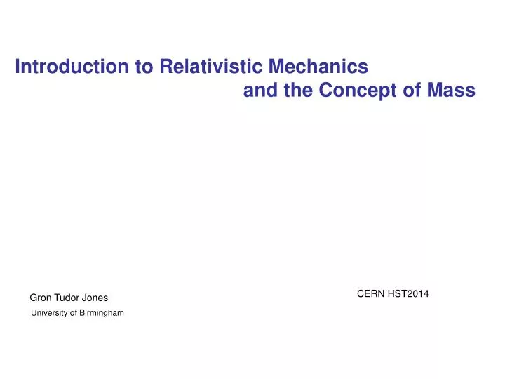 PPT - Introduction to Relativistic Mechanics PowerPoint Presentation ...