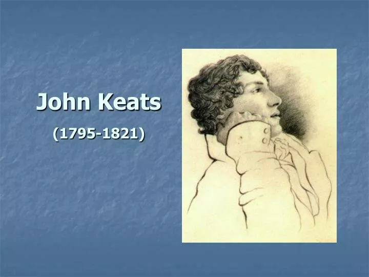 PPT - John Keats (1795-1821) PowerPoint Presentation, free download ...