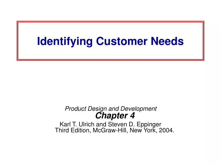 PPT - Identifying Customer Needs PowerPoint Presentation, free download ...