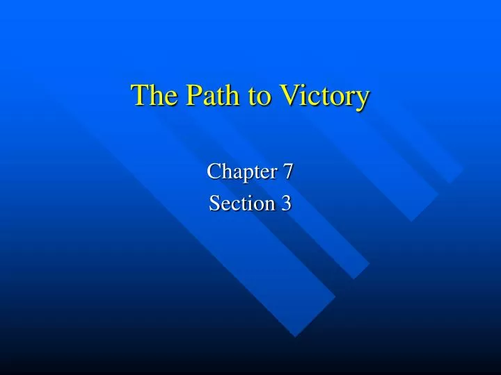 PPT - The Path to Victory PowerPoint Presentation, free download - ID ...