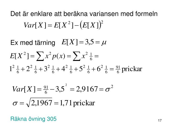 PPT - Formel för standardavvikelse : Ofta är det enklare att räkna ut ...