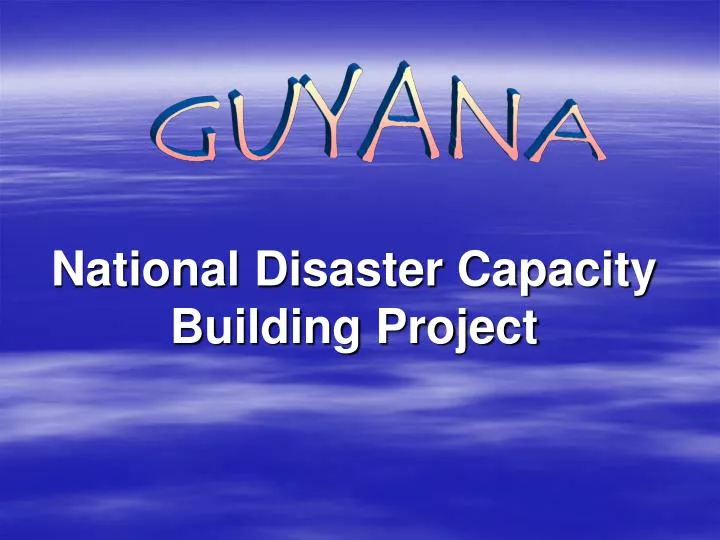 PPT - National Disaster Capacity Building Project PowerPoint ...