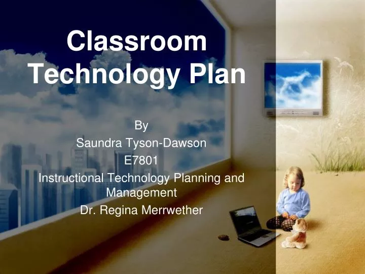 PPT - Classroom Technology Plan PowerPoint Presentation, free download ...