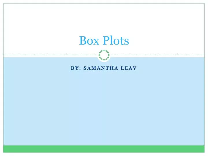 PPT - Box Plots PowerPoint Presentation, free download - ID:3903931