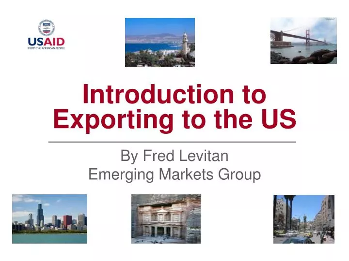 PPT - Introduction to Exporting to the US PowerPoint Presentation, free ...