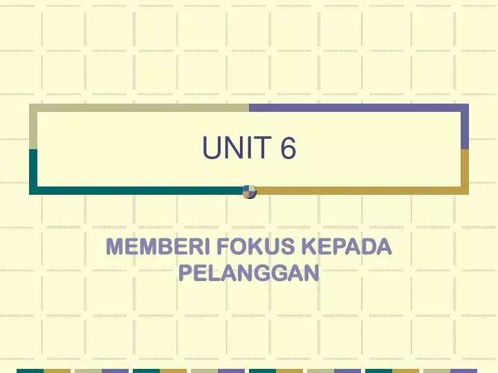 PPT - UNIT 6 PowerPoint Presentation, free download - ID:3905994