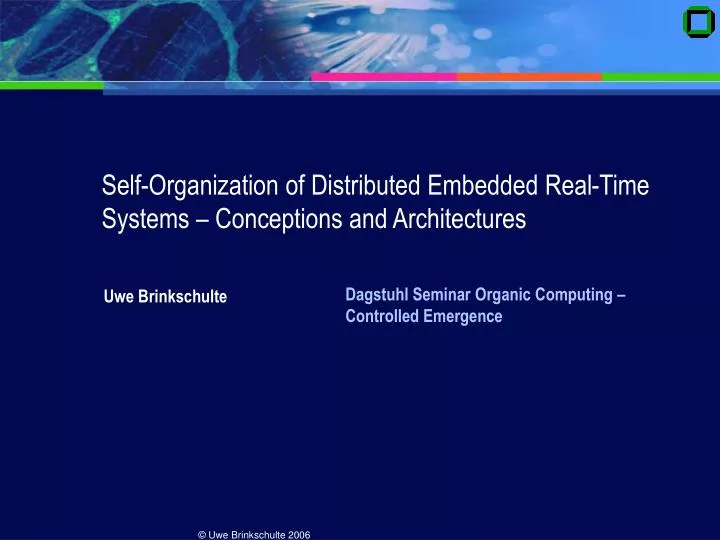 Ppt Self Organization Of Distributed Embedded Real Time Systems Conceptions And