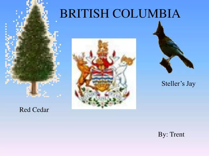 PPT - BRITISH COLUMBIA PowerPoint Presentation, free download - ID:3909082