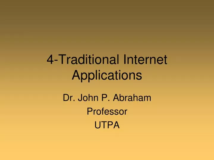 PPT - 4-Traditional Internet Applications PowerPoint Presentation, free ...