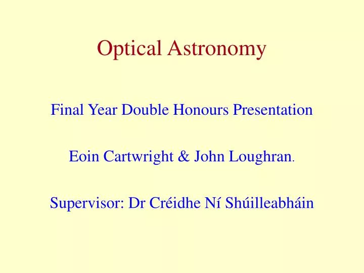 PPT - Optical Astronomy PowerPoint Presentation, free download - ID:3911093