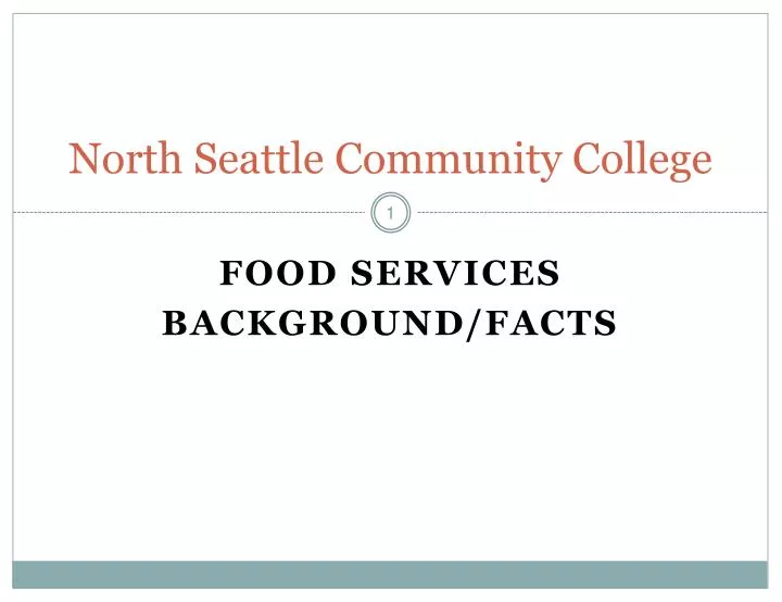 PPT - North Seattle Community College PowerPoint Presentation, free ...