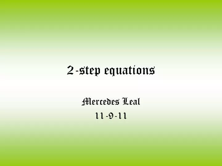 PPT - 2-step equations PowerPoint Presentation, free download - ID:3914483