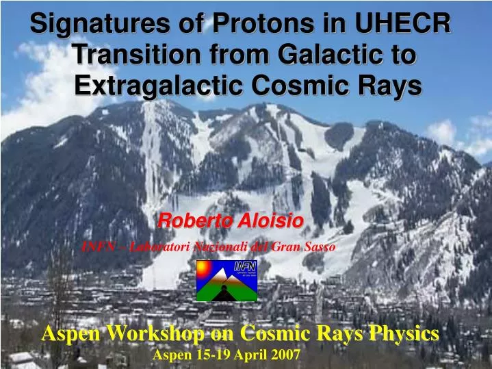 PPT - Signatures of Protons in UHECR Transition from Galactic to ...