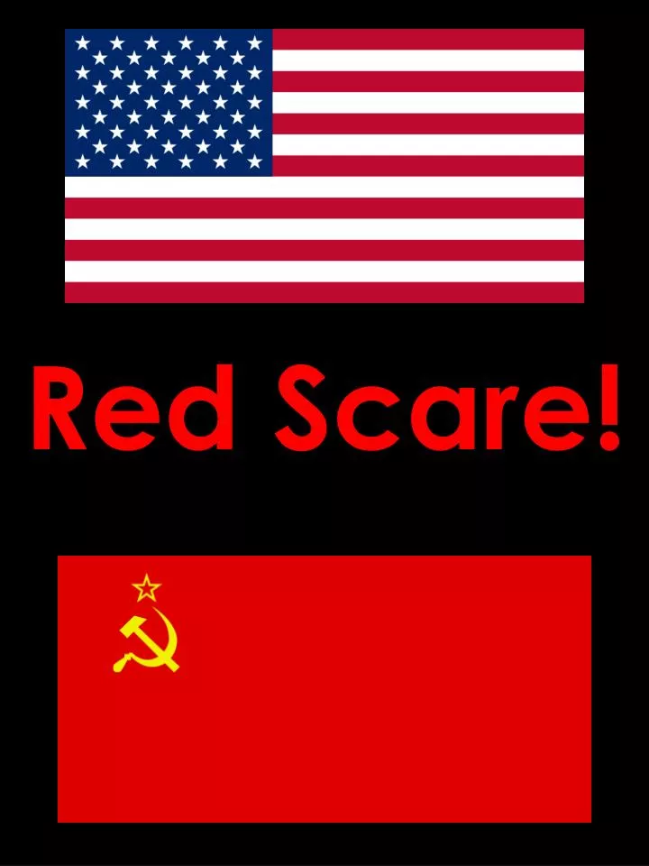 PPT - Red Scare! PowerPoint Presentation, free download - ID:3915233
