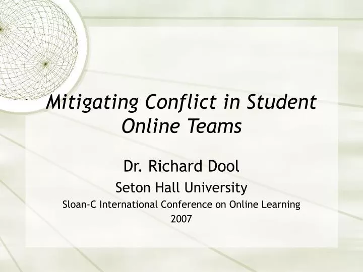 PPT - Mitigating Conflict in Student Online Teams PowerPoint ...