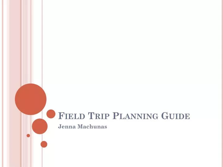 PPT - Field Trip Planning Guide PowerPoint Presentation, free download ...