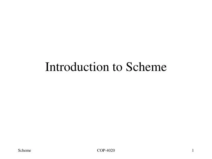 PPT - Introduction to Scheme PowerPoint Presentation, free download ...