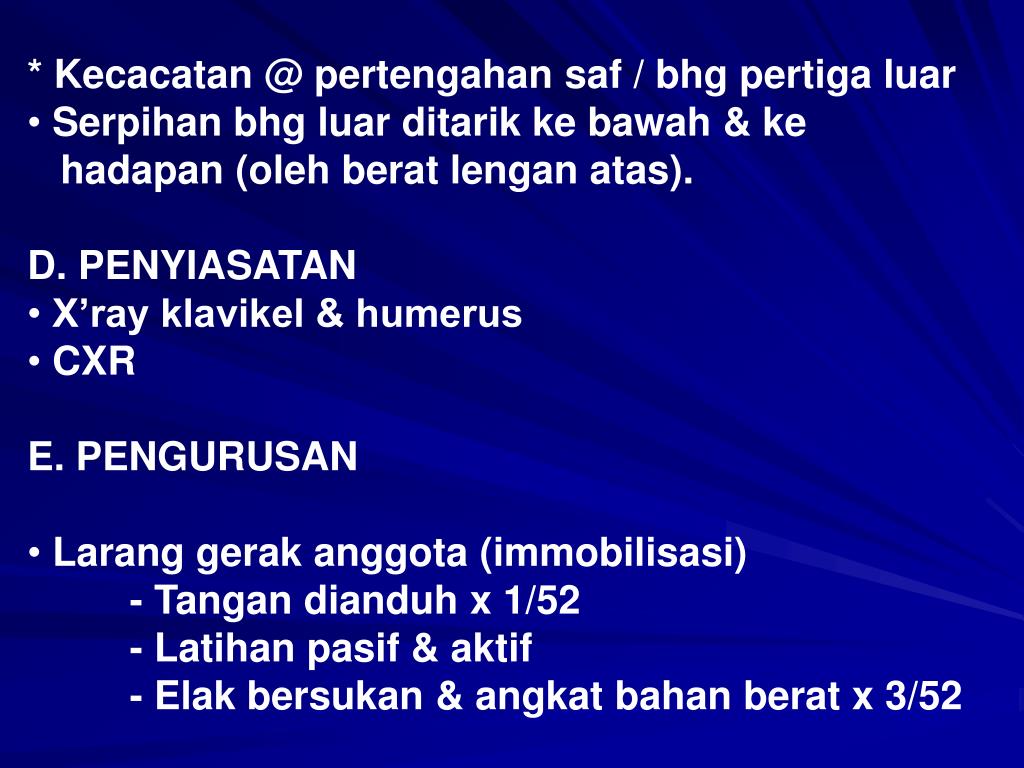 PPT - KECEDERAAN ANGGOTA ATAS FRAKTUR & DISLOKASI KLAVIKEL FRAKTUR ...