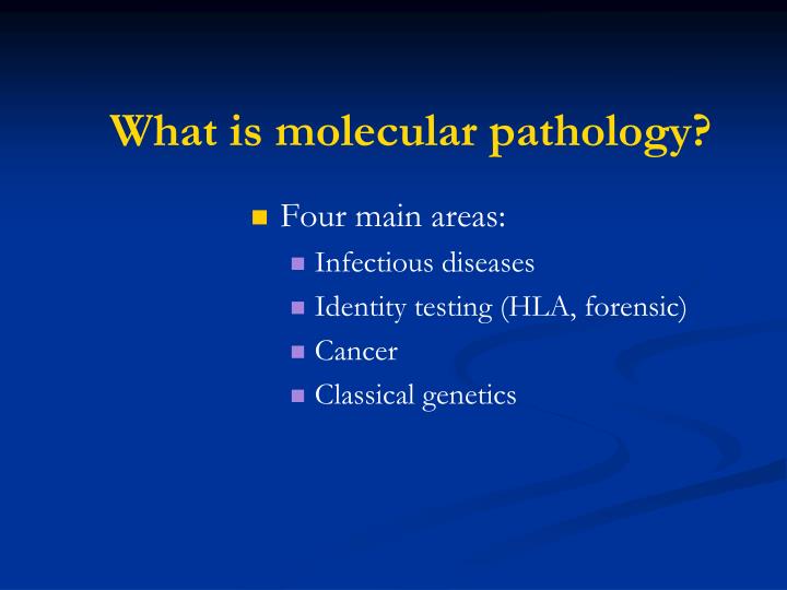 PPT - Molecular Pathology and the Molecular Diagnostics Lab PowerPoint ...